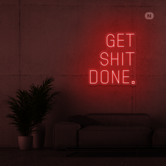 Get Shit Done Neon Sign